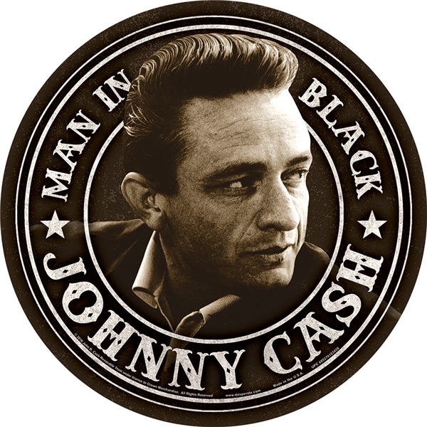 Johnny Cash Aluminum-Style Sign - 11-3/4" Dia - TP Tools & Equipment